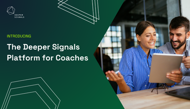 Deeper Signals | Introducing the Deeper Signals Platform for Coaches, built for the modern coach.